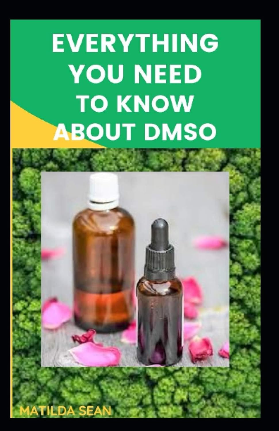 Top 10 DMSO Books on Dimethyl Sulfoxide - DMSO Dimethylsulfoxide