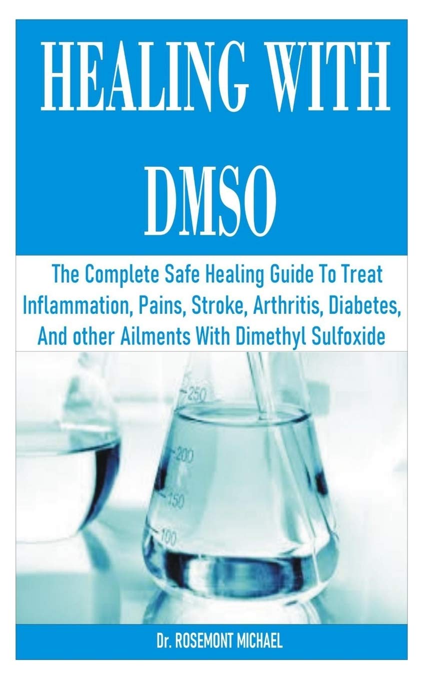 Top 10 DMSO Books on Dimethyl Sulfoxide - DMSO Dimethylsulfoxide